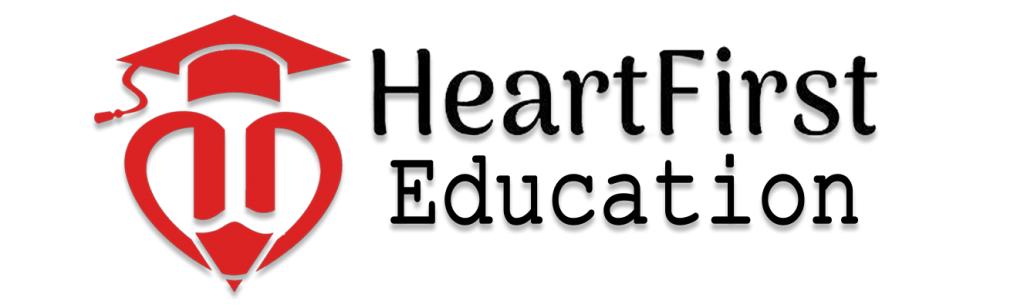 HeartFirst Education | Educating the Whole Person, Heart First